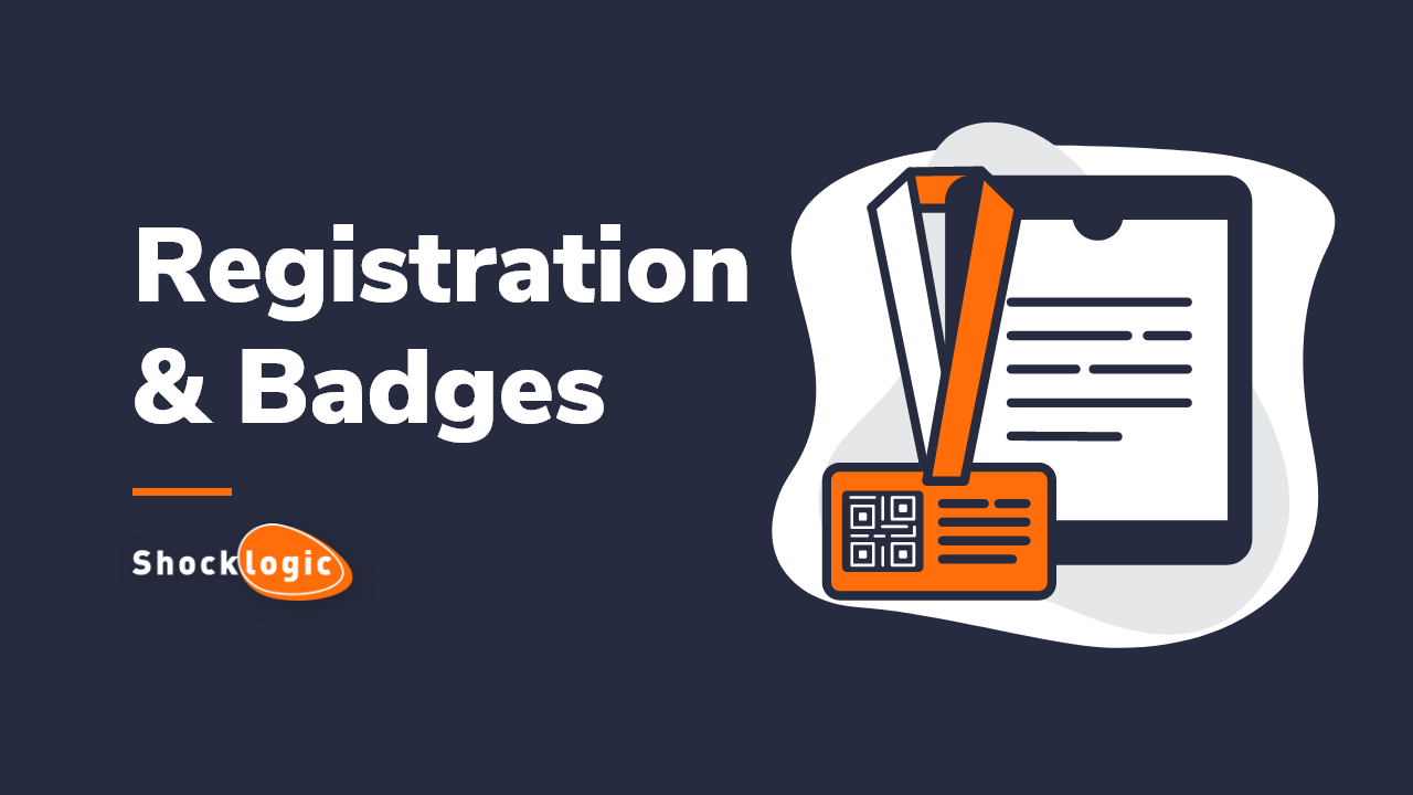 Event registration and ticketing software | Badges | Shocklogic